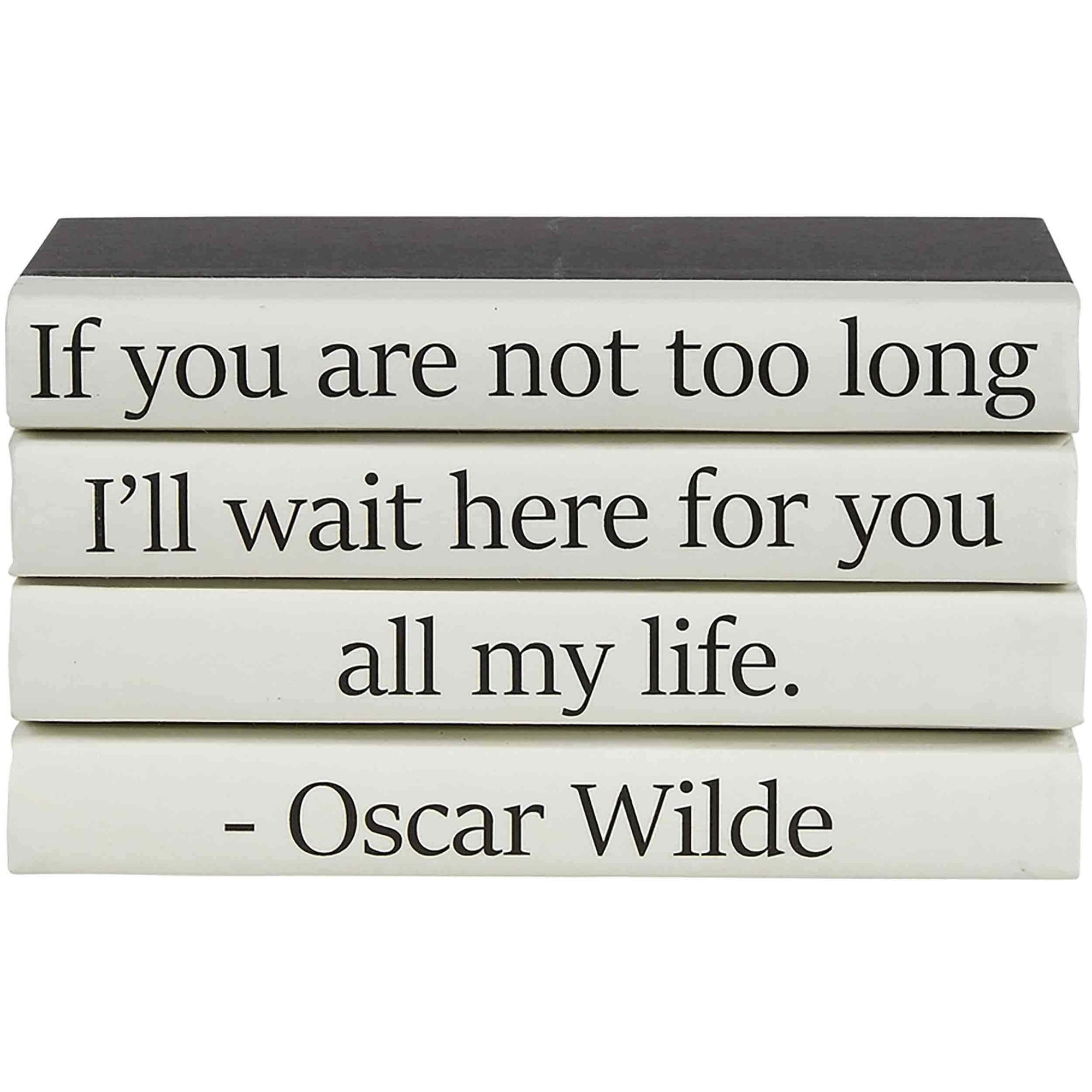 Stack of Books, If You Are Not Too Long – High Fashion Home